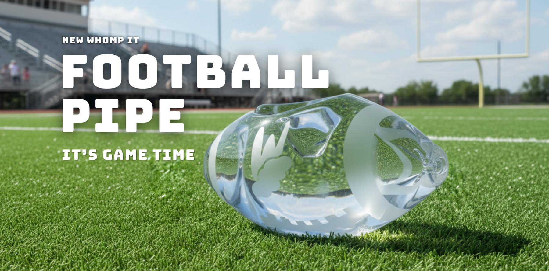 Whomp It Glass | The Best Bongs & Pipes Store Online